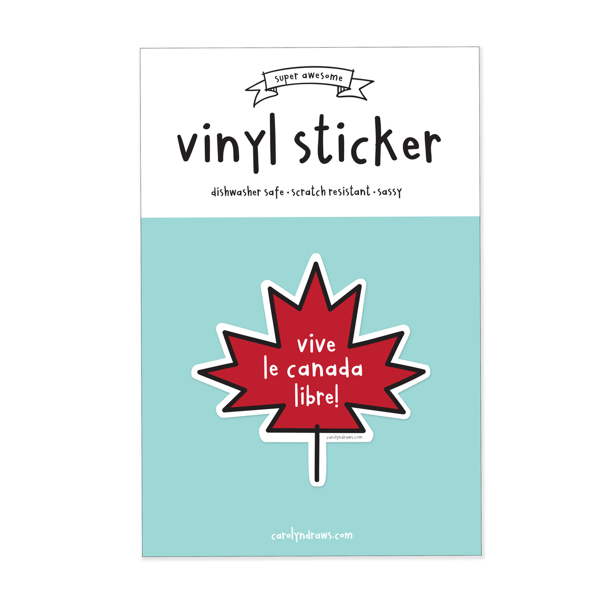 Vive le Canada Libre vinyl sticker – carolyndraws