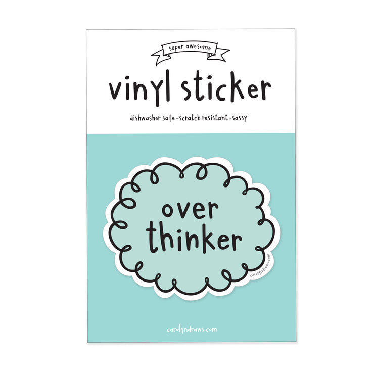Overthinker Vinyl Sticker – carolyndraws